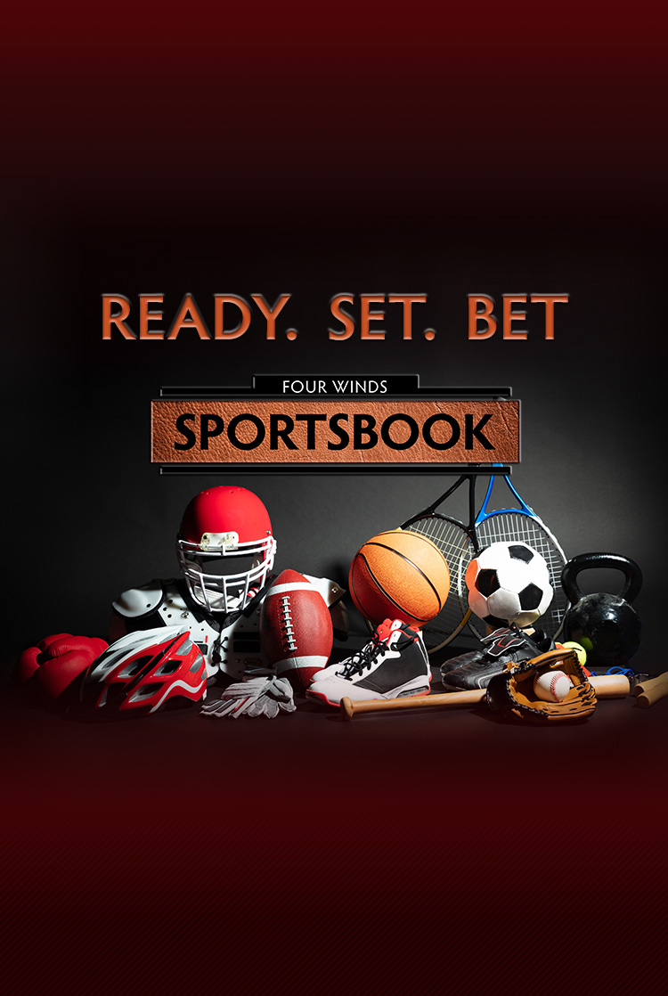 Sport Betting | Four Winds Sportsbook